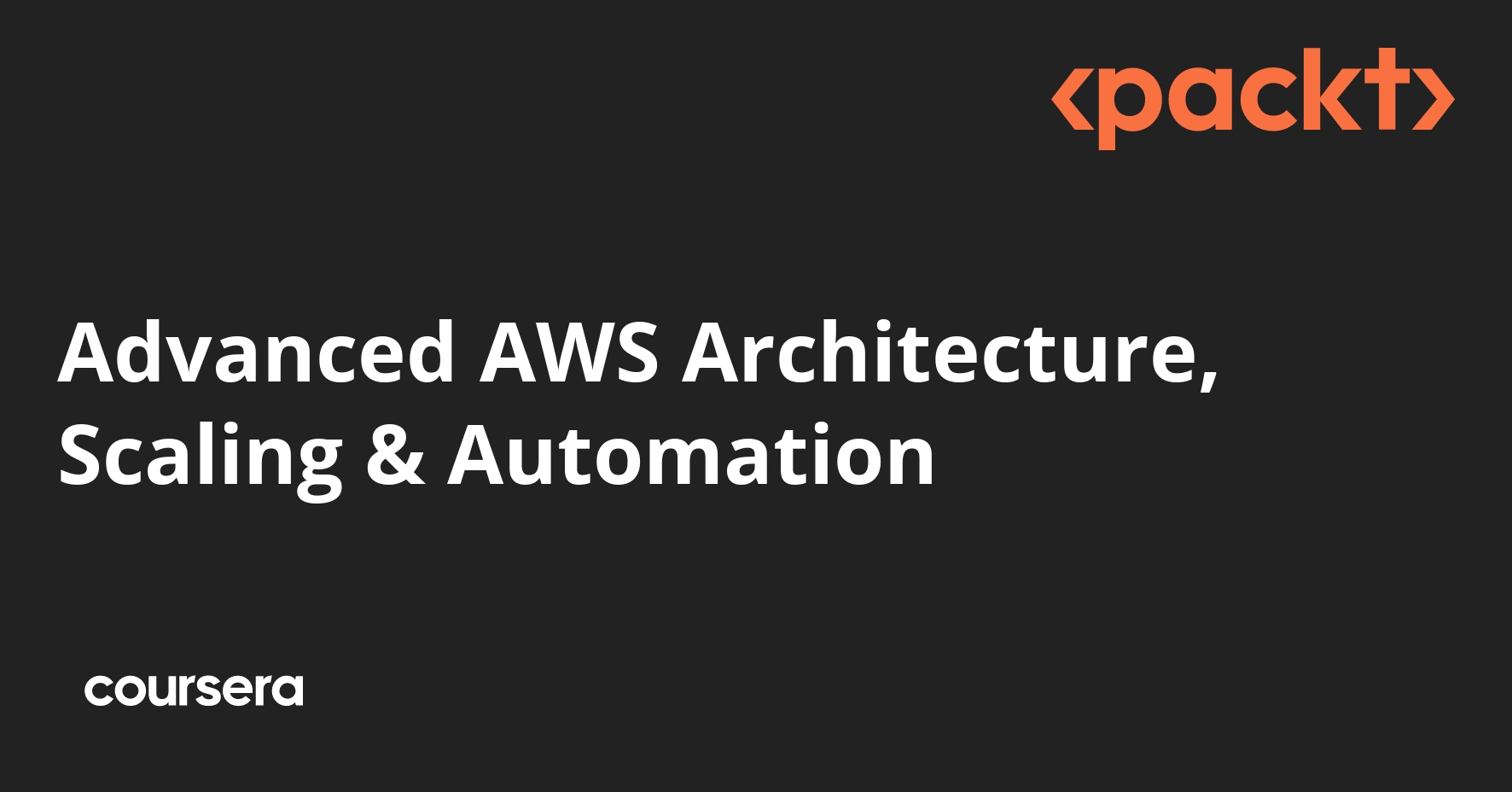 Advanced AWS Architecture, Scaling & Automation | Coursera