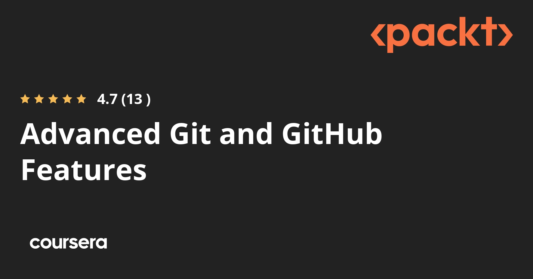Advanced Git and GitHub Features | Coursera