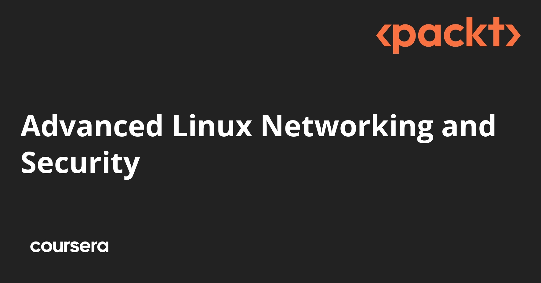 Advanced Linux Networking and Security | Coursera