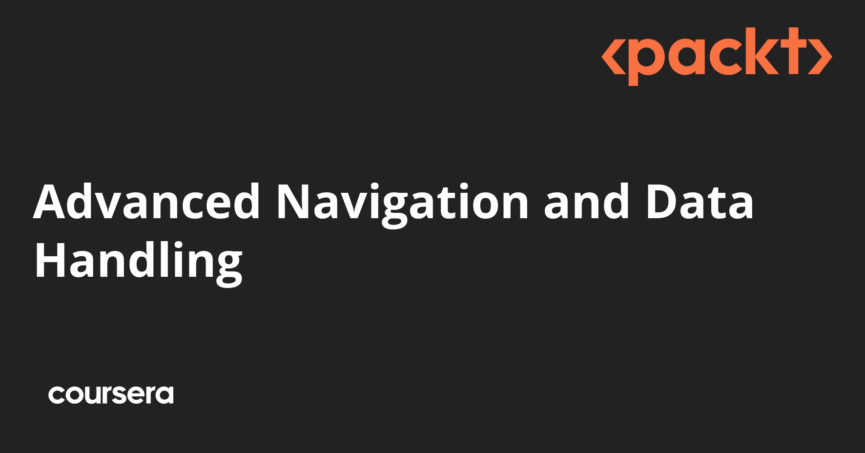Advanced Navigation and Data Handling | Coursera