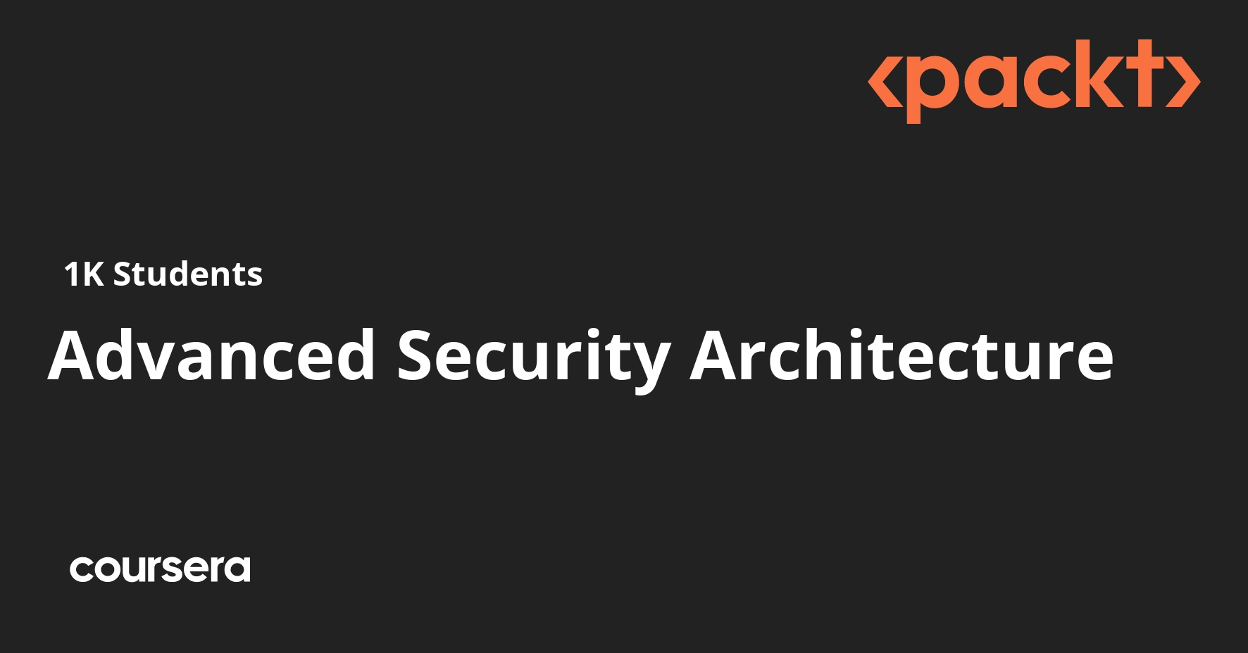 Advanced Security Architecture | Coursera