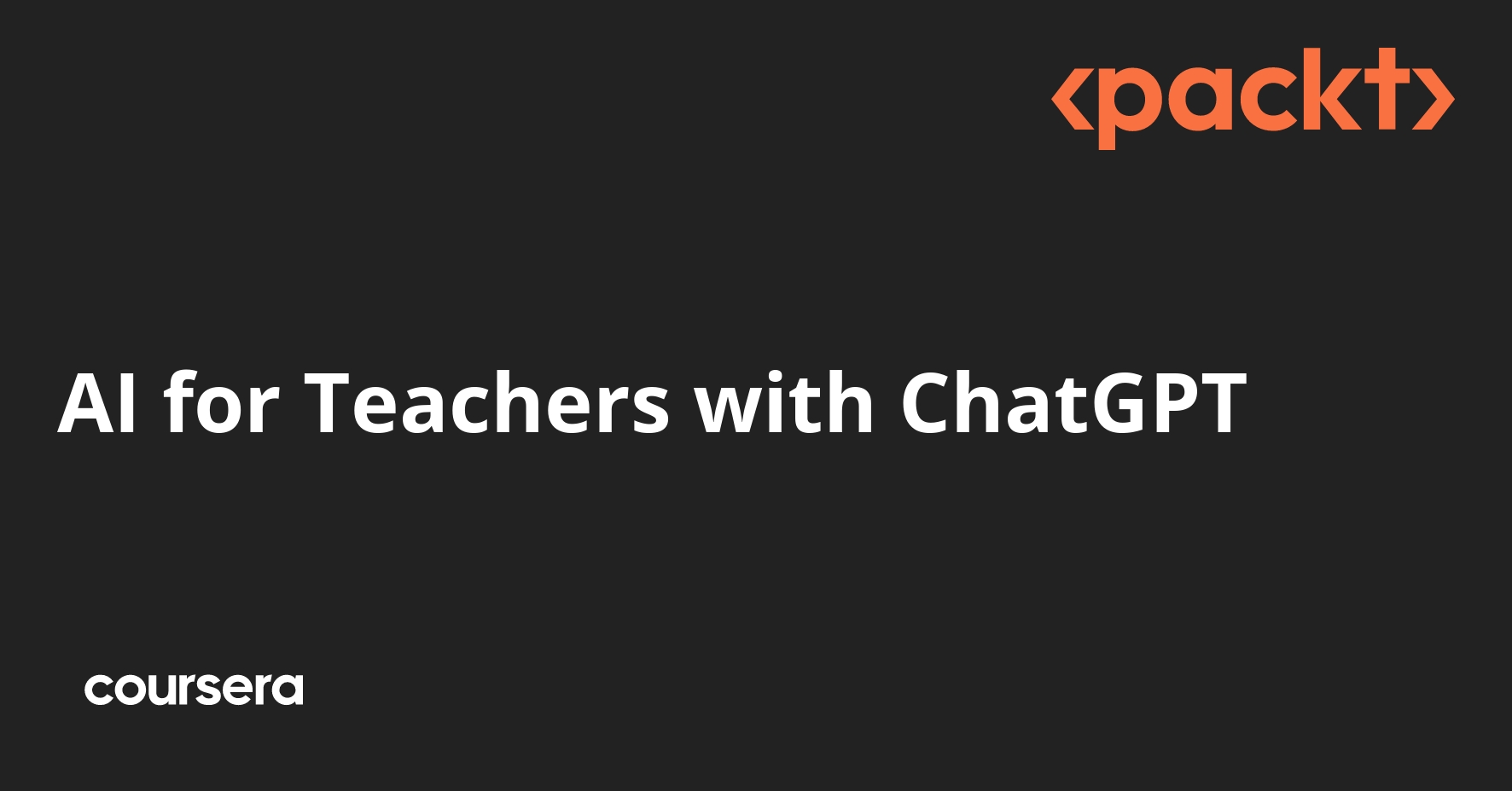 AI for Teachers with ChatGPT | Coursera