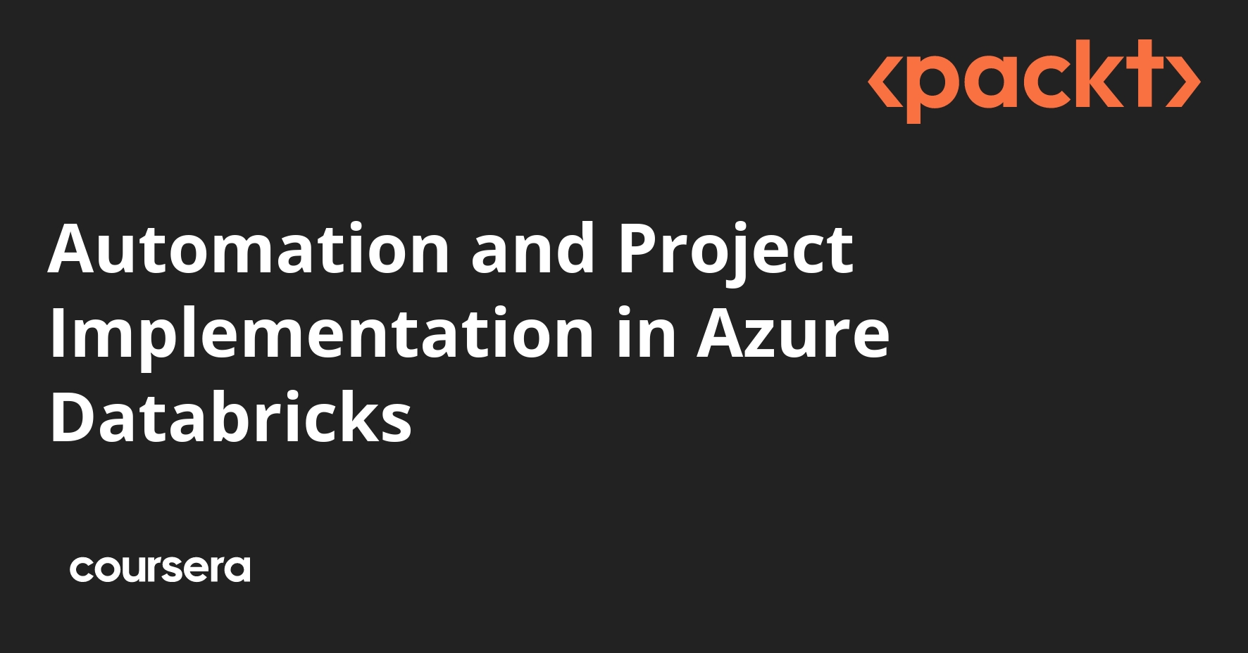 Automation and Project Implementation in Azure Databricks | Coursera