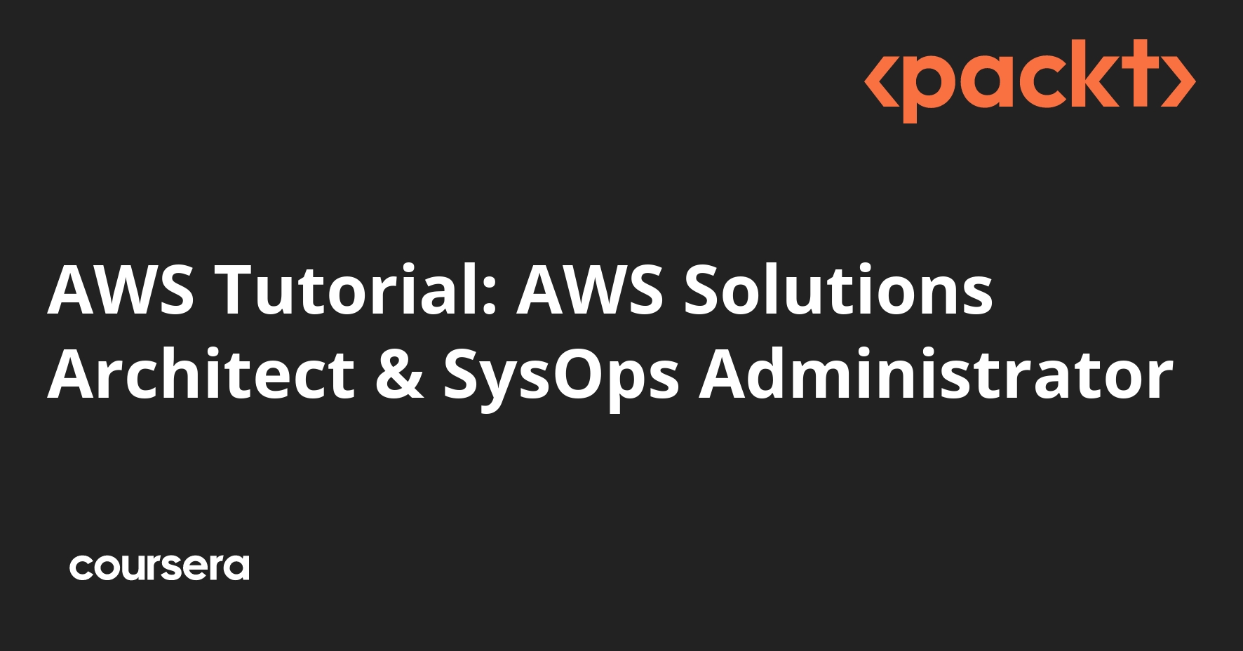 Aws Tutorial Aws Solutions Architect And Sysops Administrator Coursera