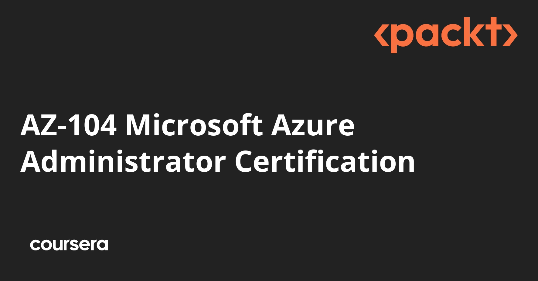 AZ-104 Microsoft Azure Administrator Certification | Coursera