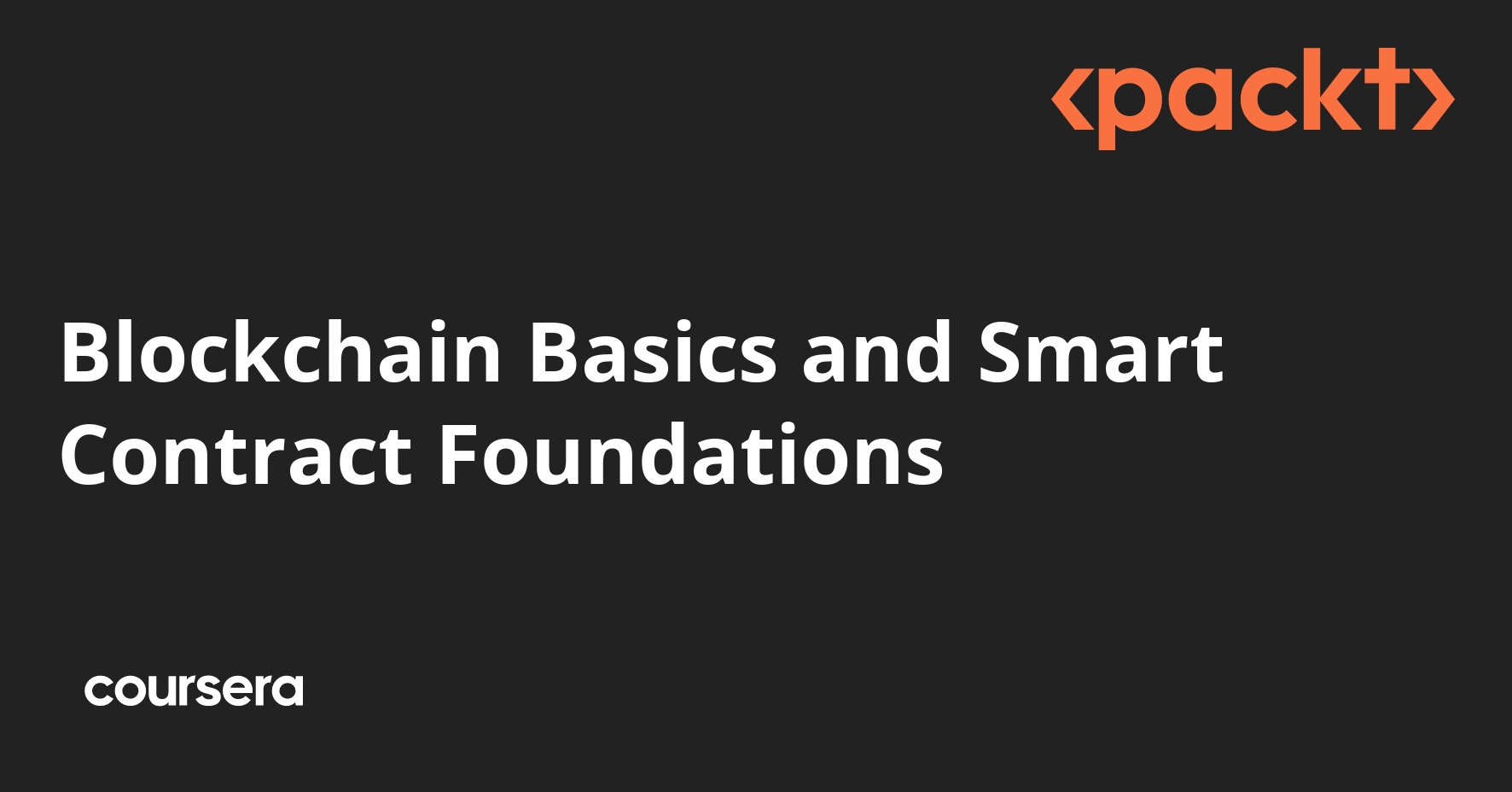 Blockchain Basics And Smart Contract Foundations Coursera