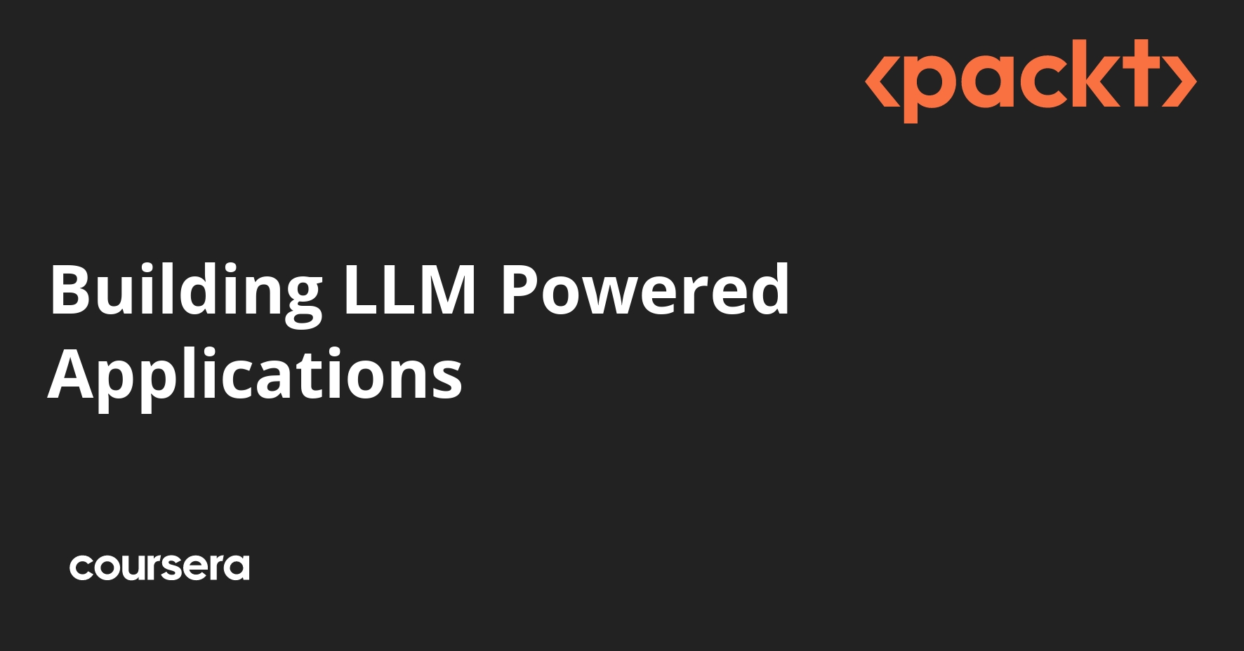 Building LLM Powered Applications | Coursera