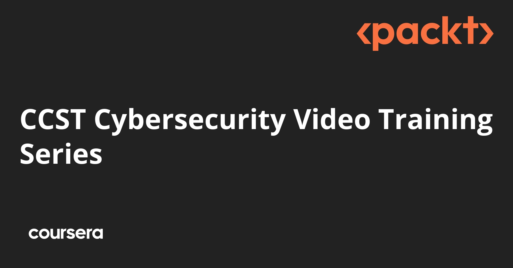 CCST Cybersecurity Video Training Series | Coursera
