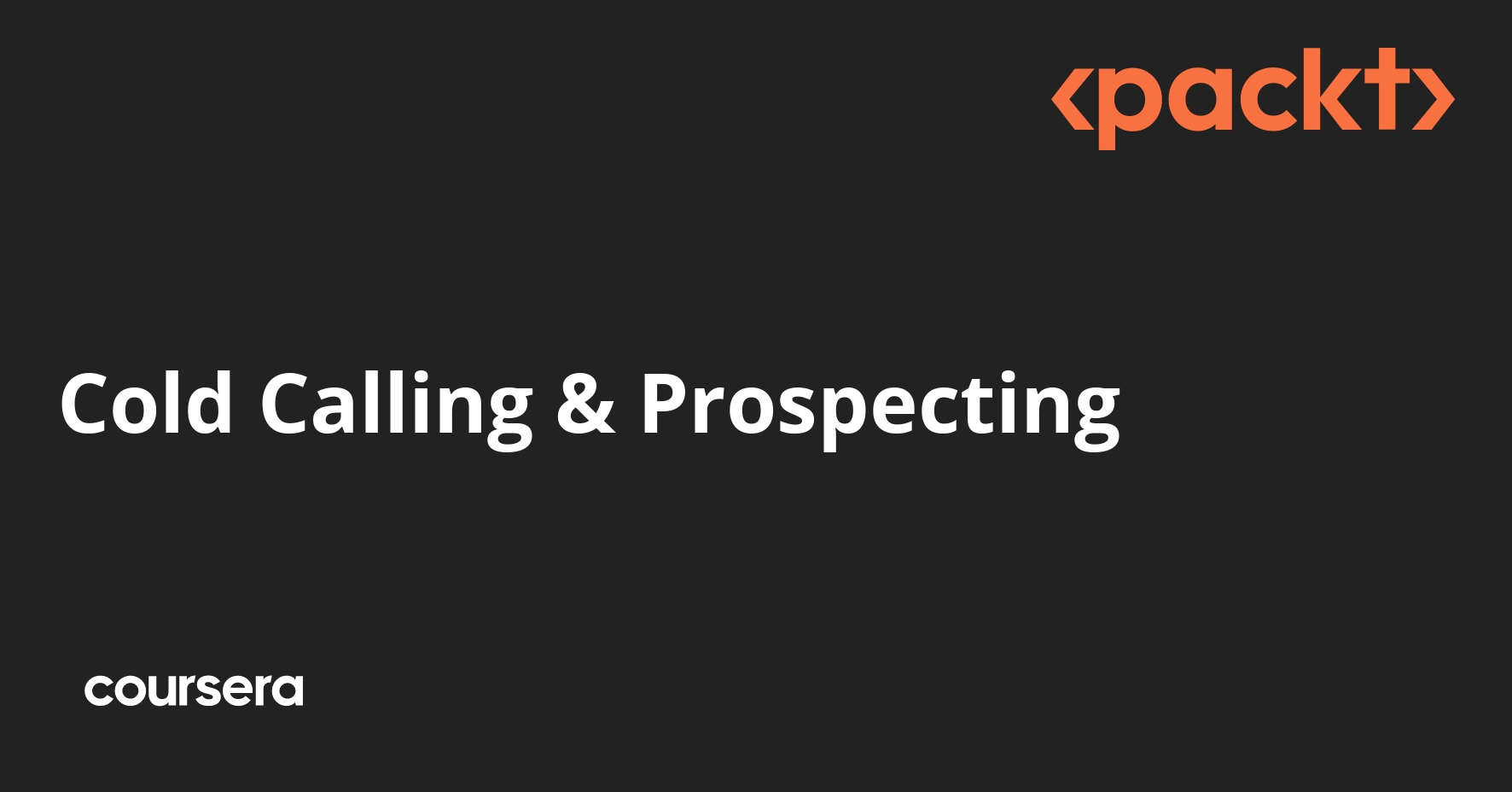 Cold Calling & Prospecting | Coursera