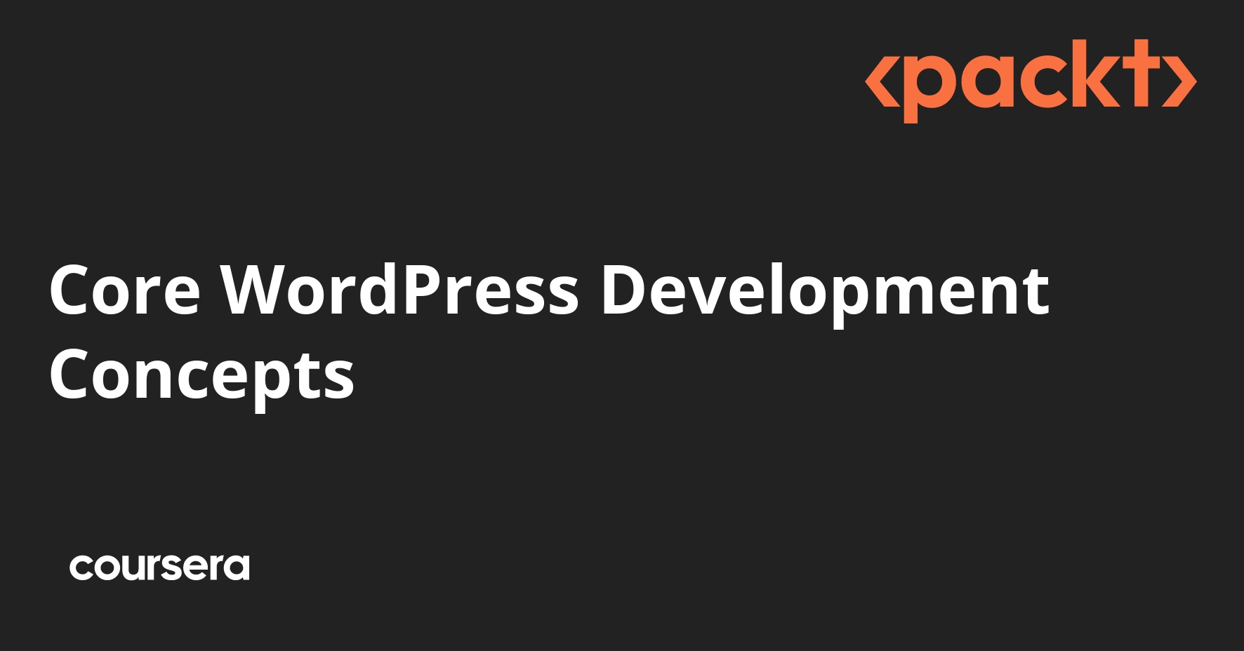 Core WordPress Development Concepts | Coursera