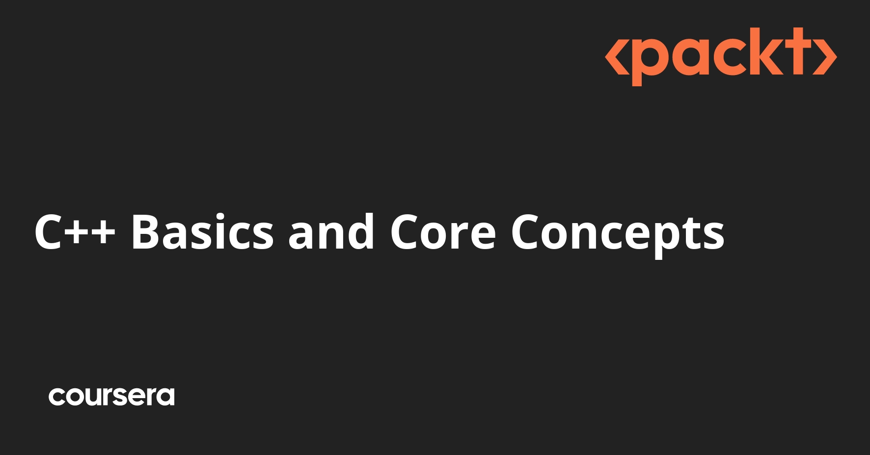 C++ Basics and Core Concepts | Coursera