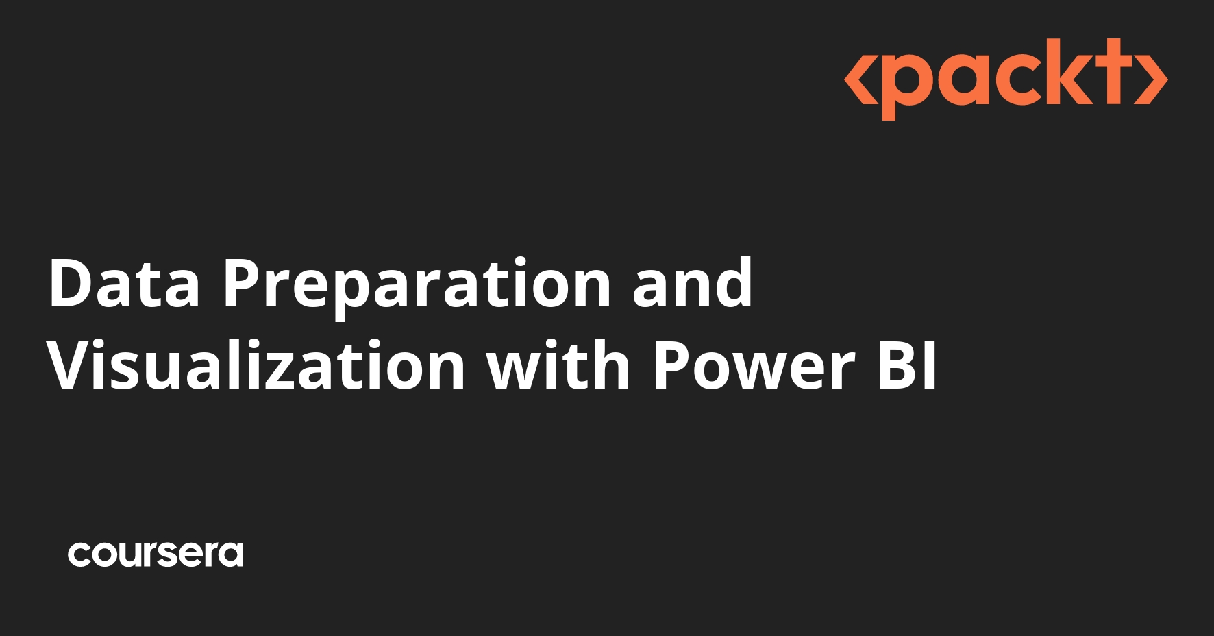 Data Preparation and Visualization with Power BI | Coursera