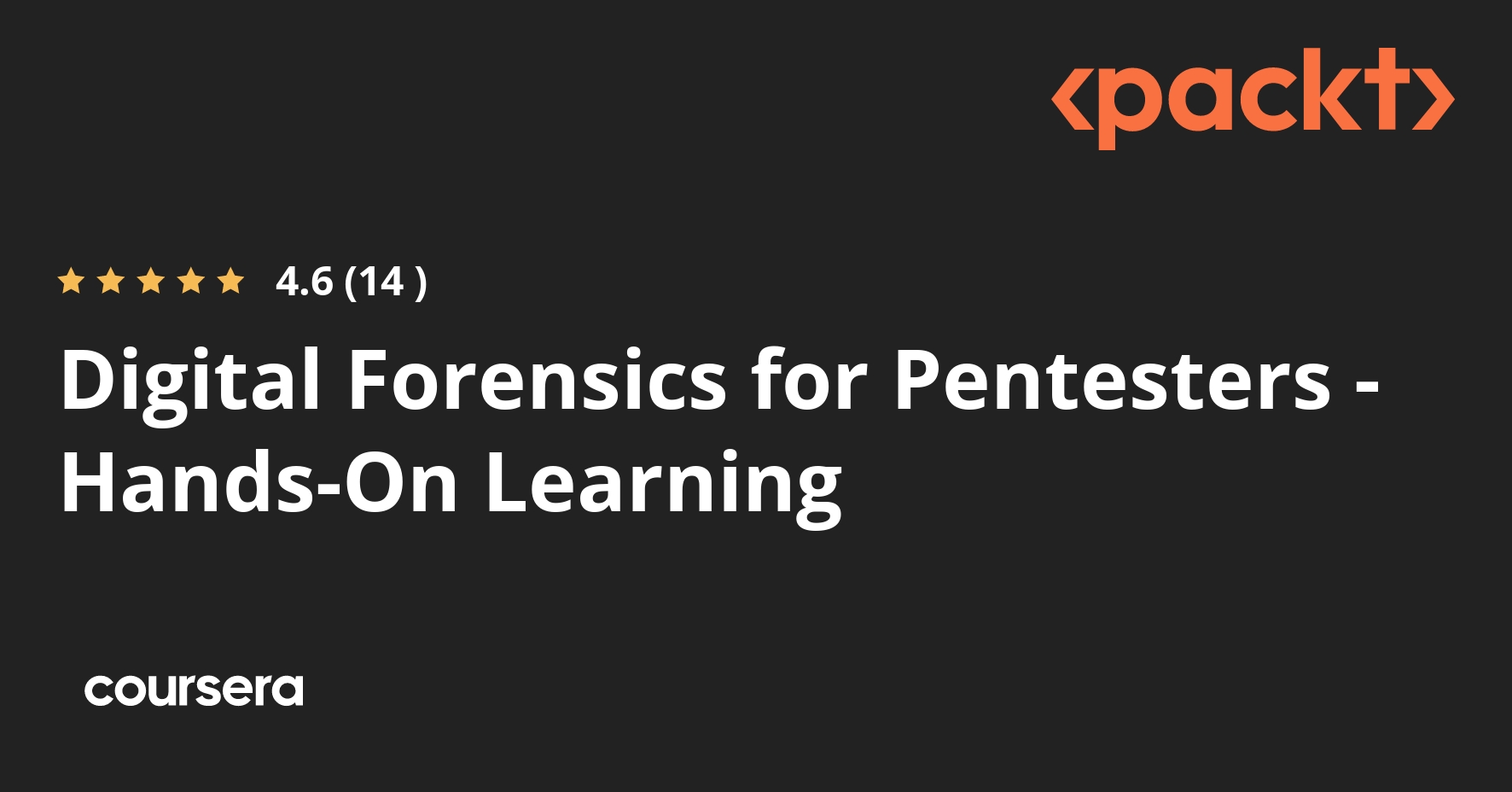 Digital Forensics for Pentesters - Hands-On Learning | Coursera