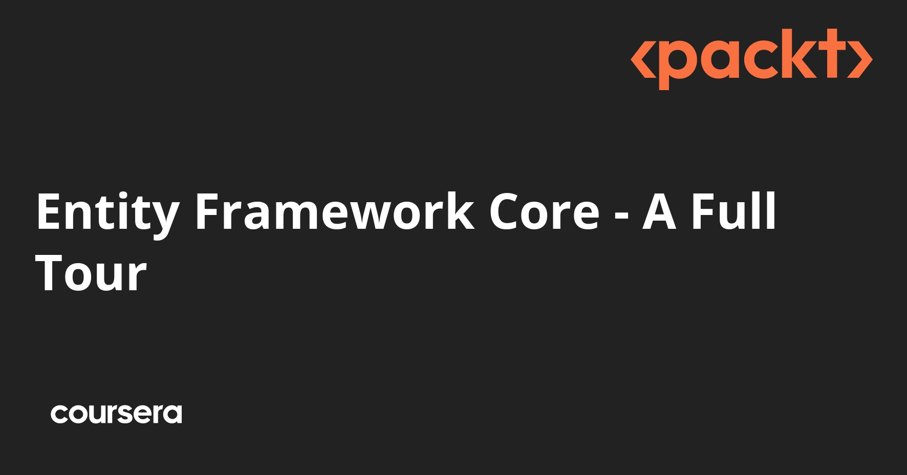 Entity Framework Core - A Full Tour | Coursera