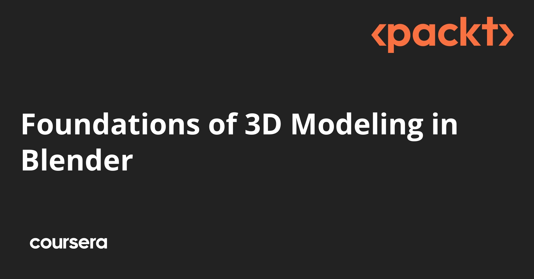 Foundations of 3D Modeling in Blender | Coursera