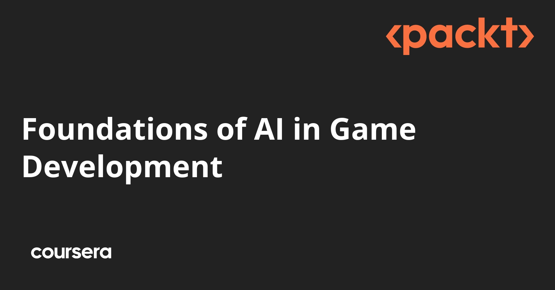Foundations of AI in Game Development | Coursera