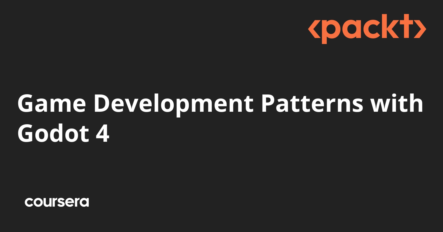 Game Development Patterns with Godot 4 | Coursera
