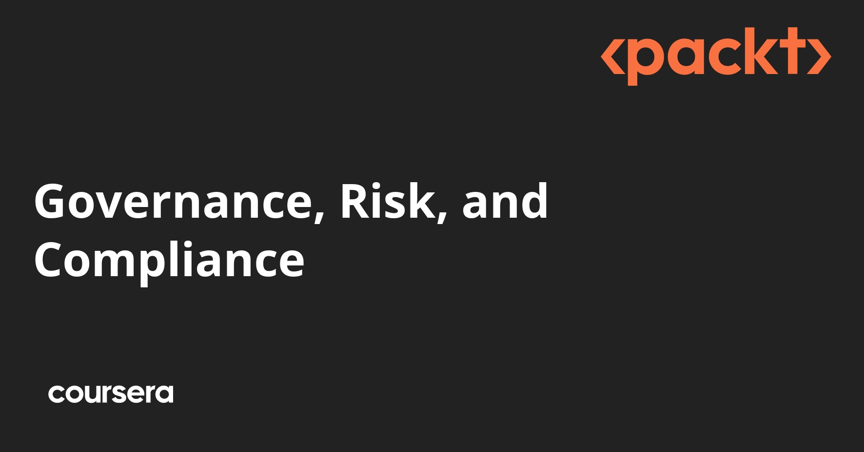 Governance, Risk, and Compliance | Coursera