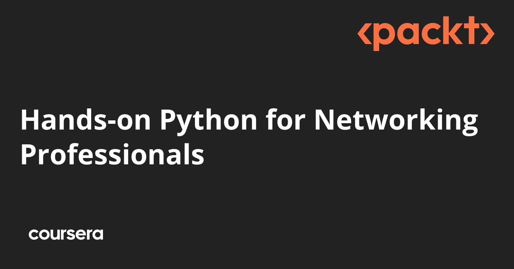 Hands-on Python for Networking Professionals | Coursera