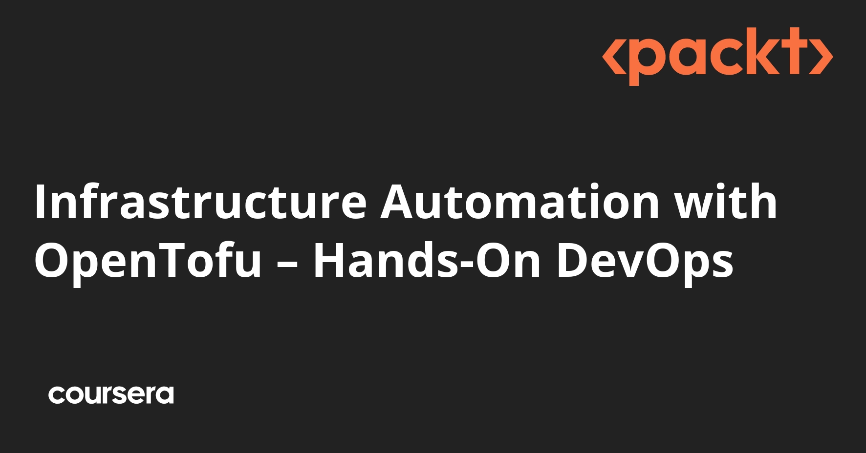 Infrastructure Automation with OpenTofu – Hands-On DevOps | Coursera