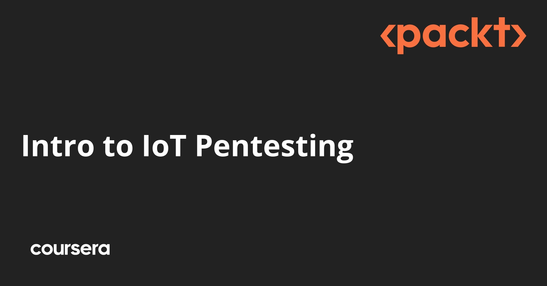 Intro to IoT Pentesting | Coursera