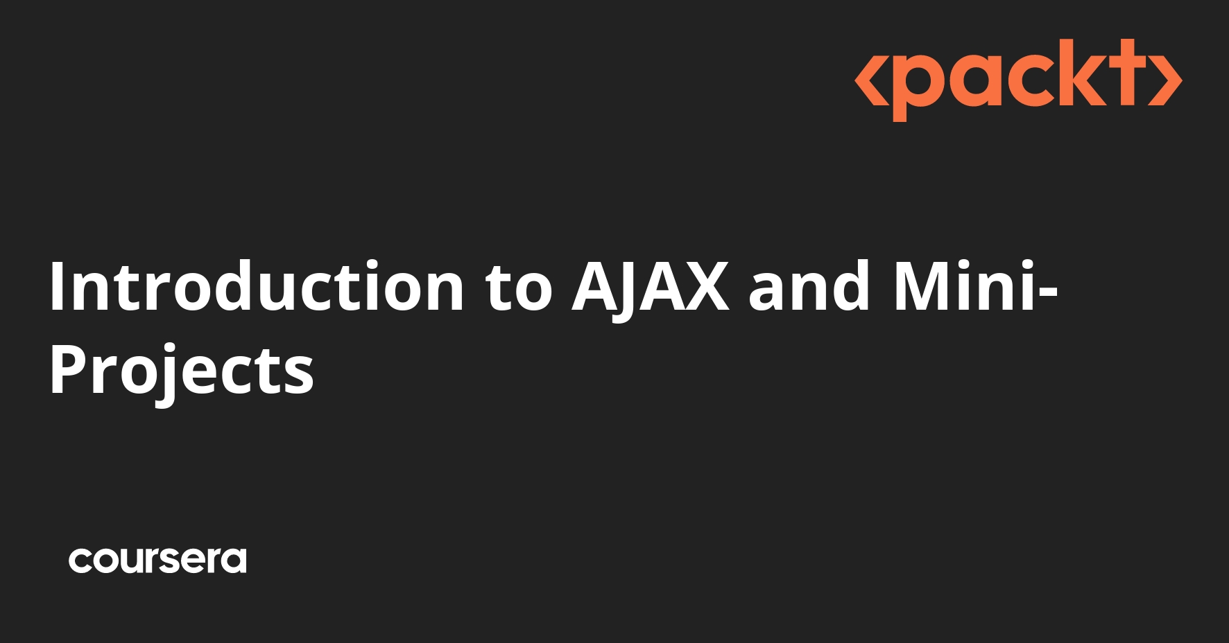 Introduction to AJAX and Mini-Projects | Coursera