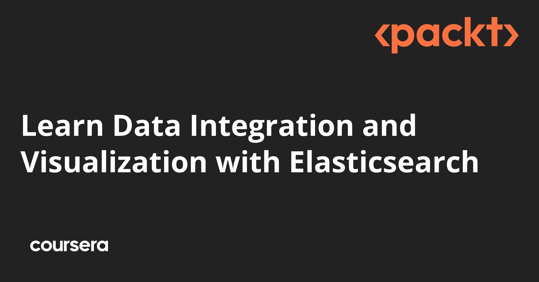 Learn Data Integration and Visualization with Elasticsearch | Coursera
