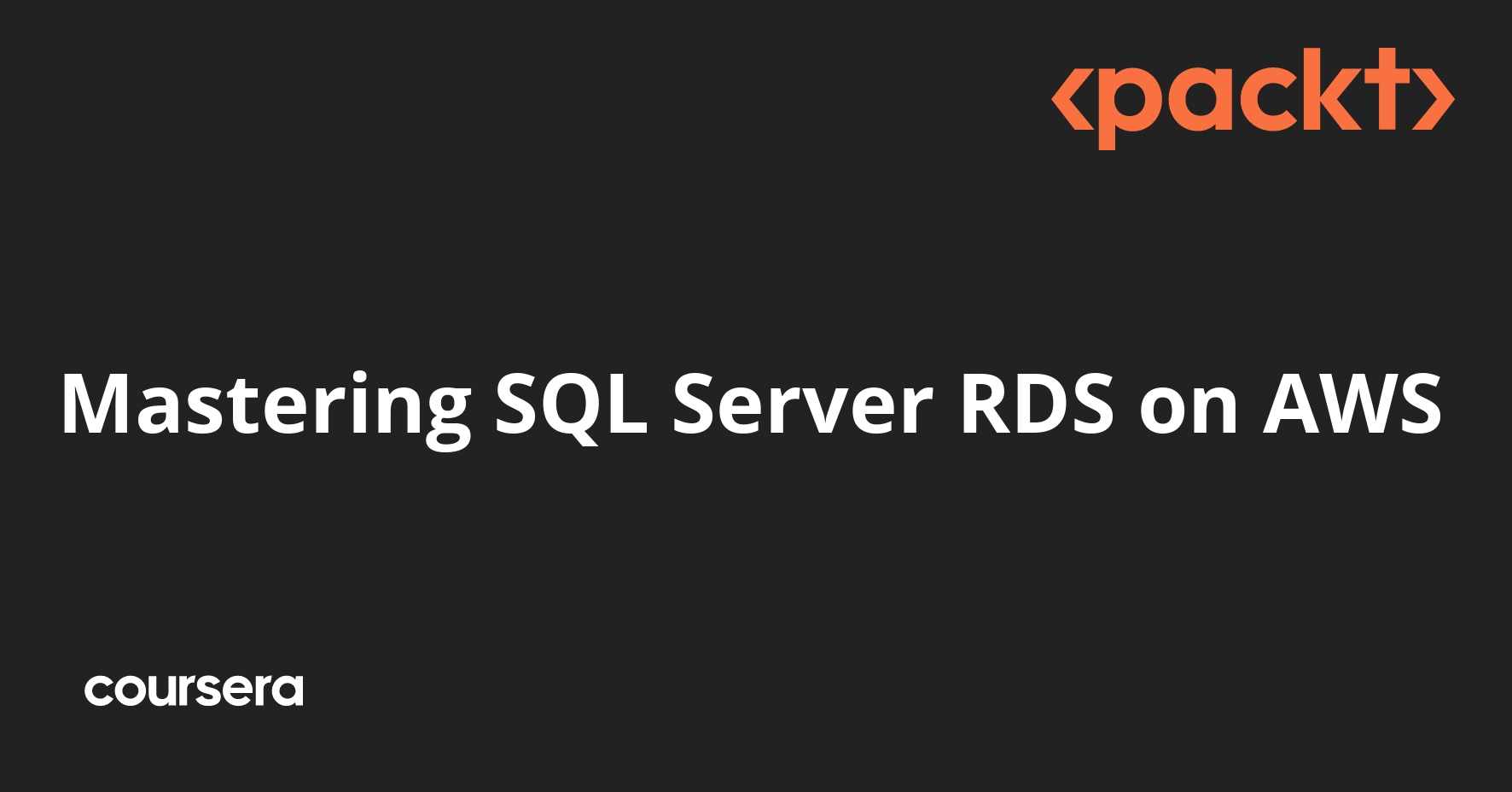 Mastering SQL Server RDS on AWS | Coursera