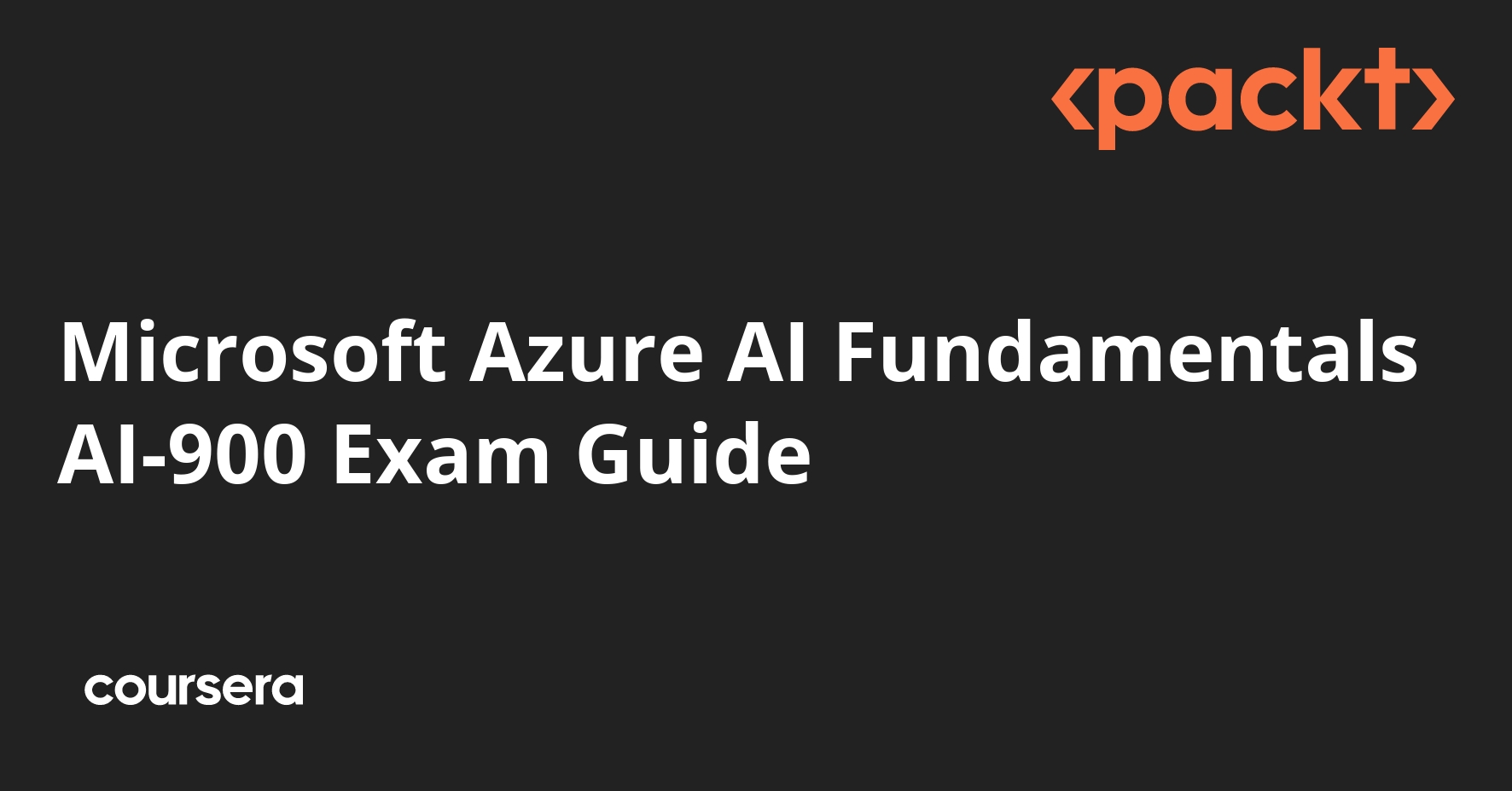 Microsoft Azure AI Fundamentals AI-900 Exam Guide | Coursera