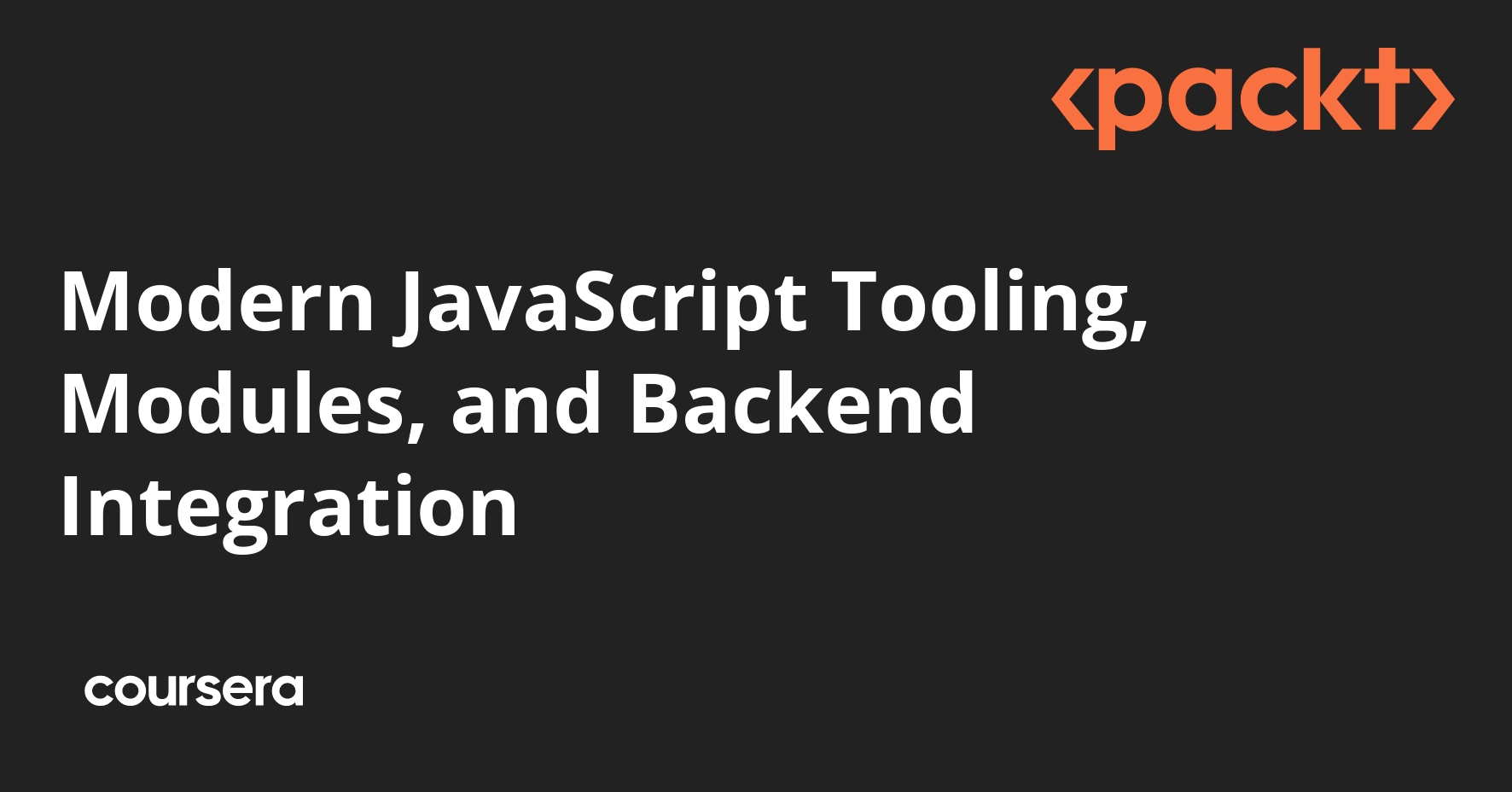 Modern JavaScript Tooling, Modules, and Backend Integration | Coursera