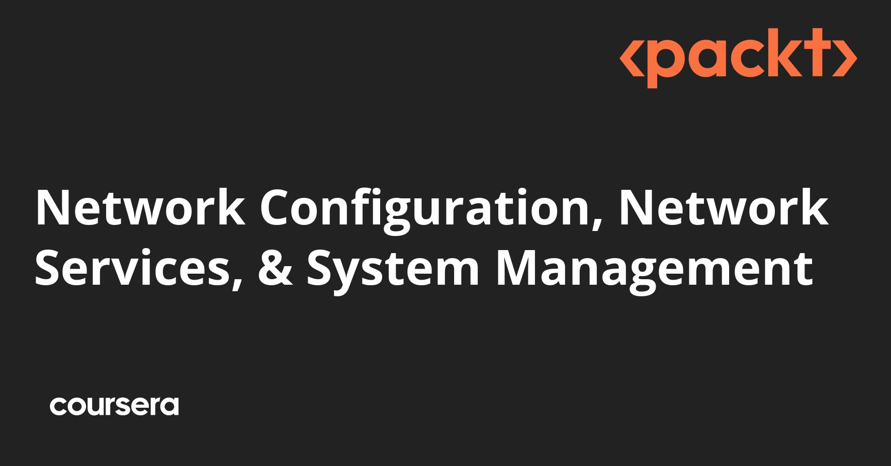 Network Configuration Network Services And System Management Coursera