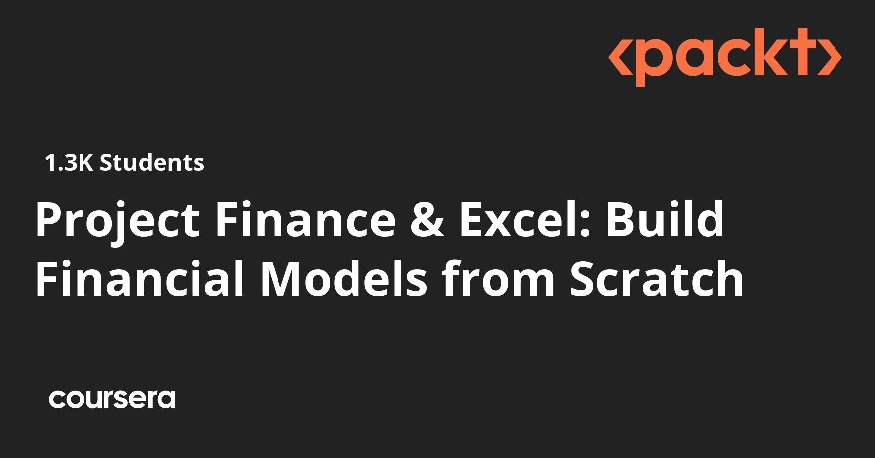 Project Finance & Excel: Build Financial Models from Scratch | Coursera