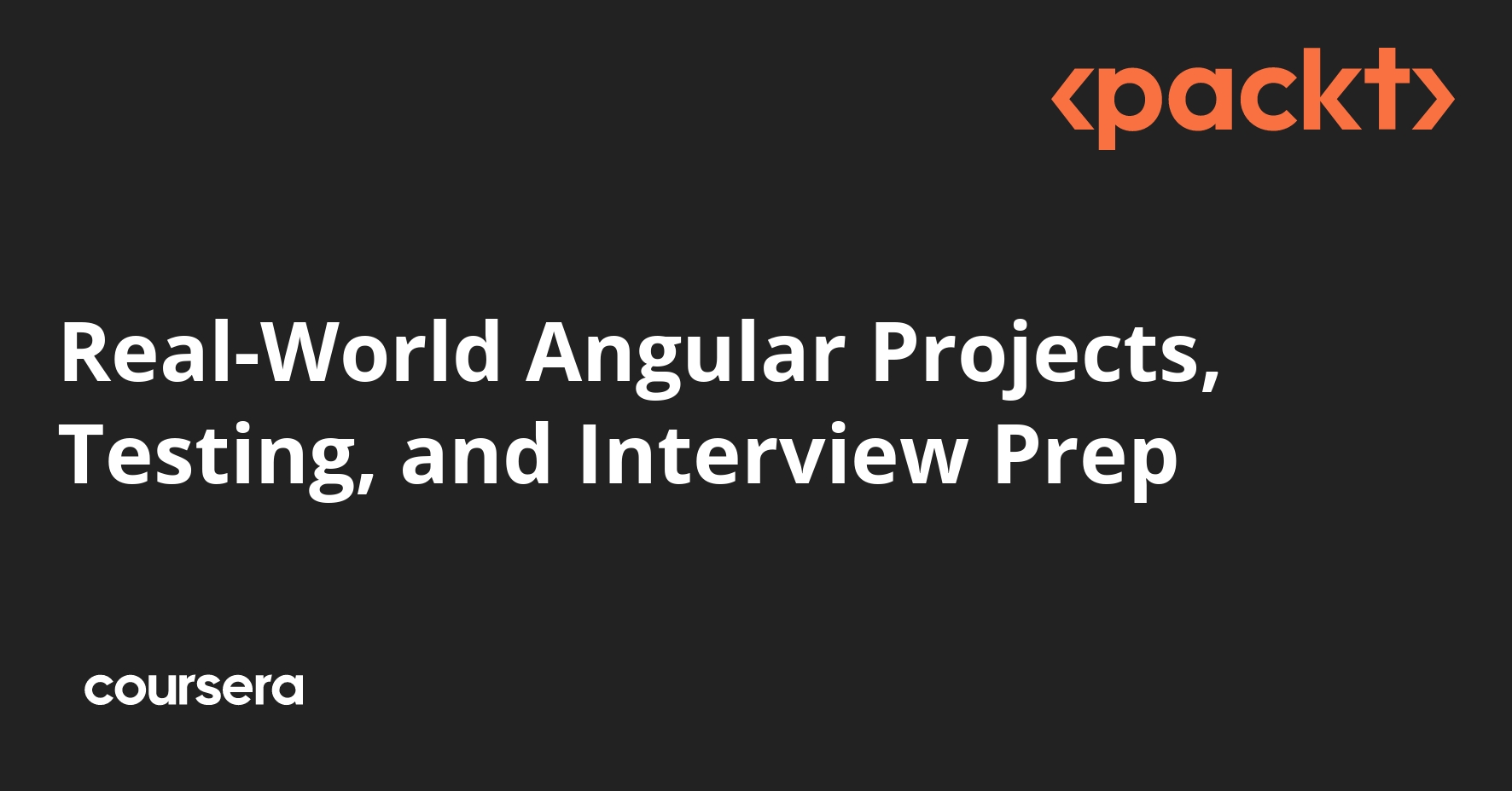 Real-World Angular Projects, Testing, and Interview Prep | Coursera