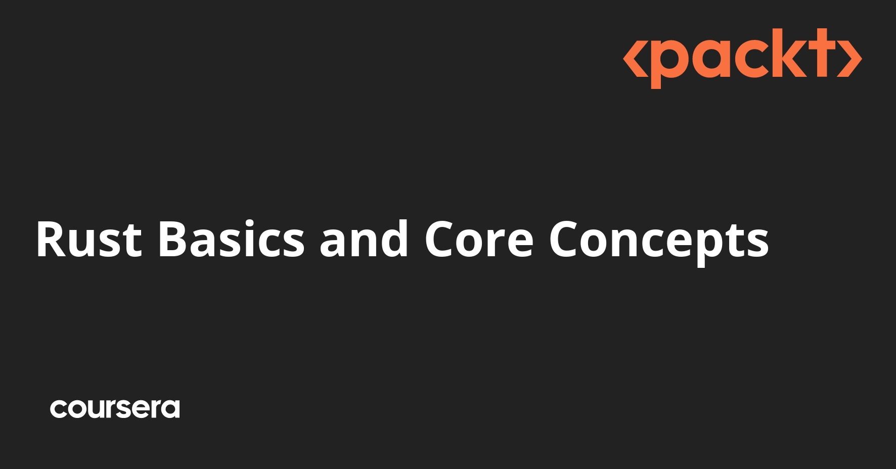 Rust Basics and Core Concepts | Coursera