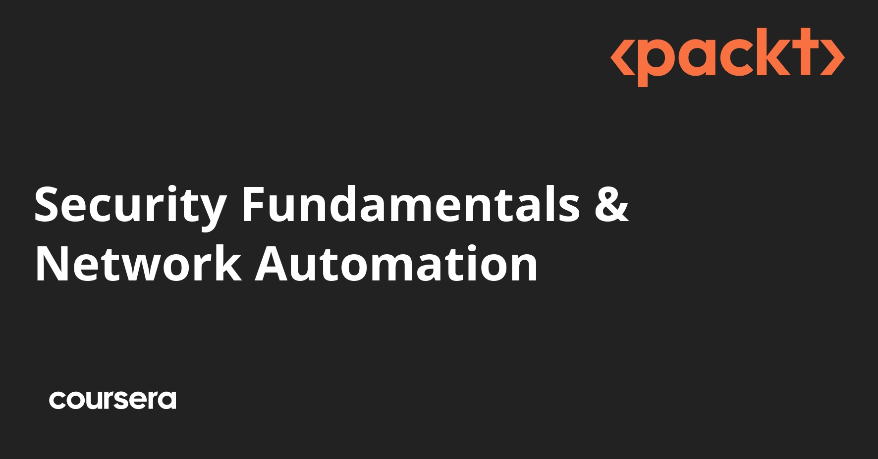 Security Fundamentals & Network Automation | Coursera