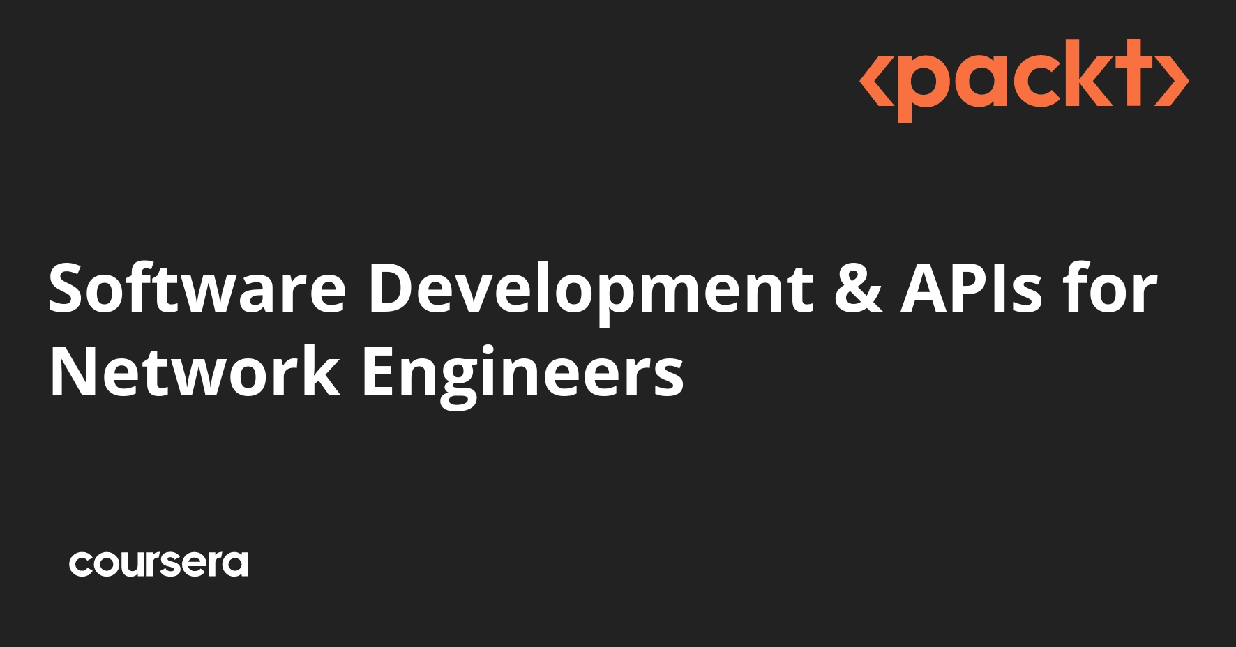 Software Development & APIs for Network Engineers | Coursera