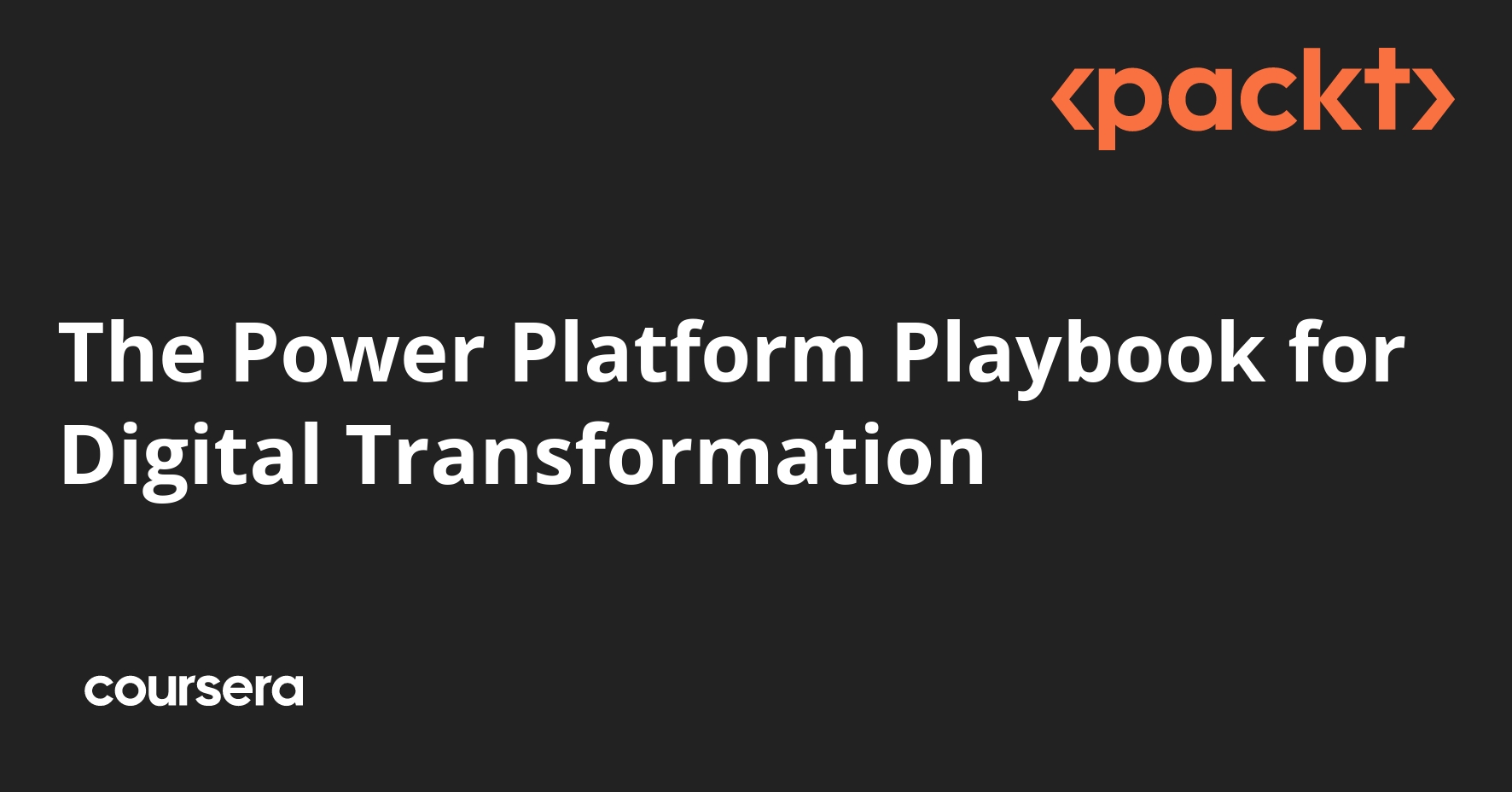 The Power Platform Playbook for Digital Transformation | Coursera