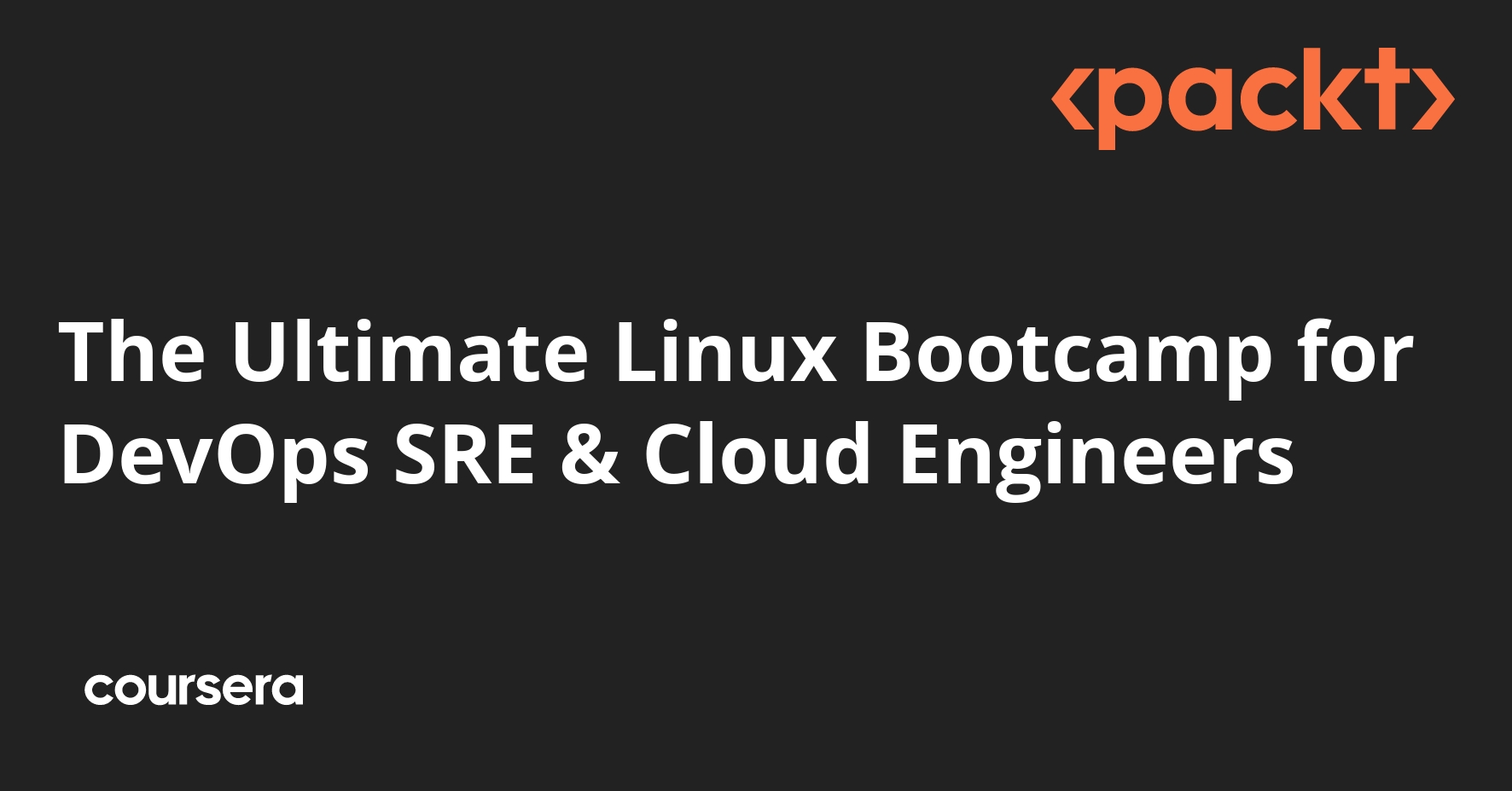The Ultimate Linux Bootcamp for DevOps SRE & Cloud Engineers | Coursera