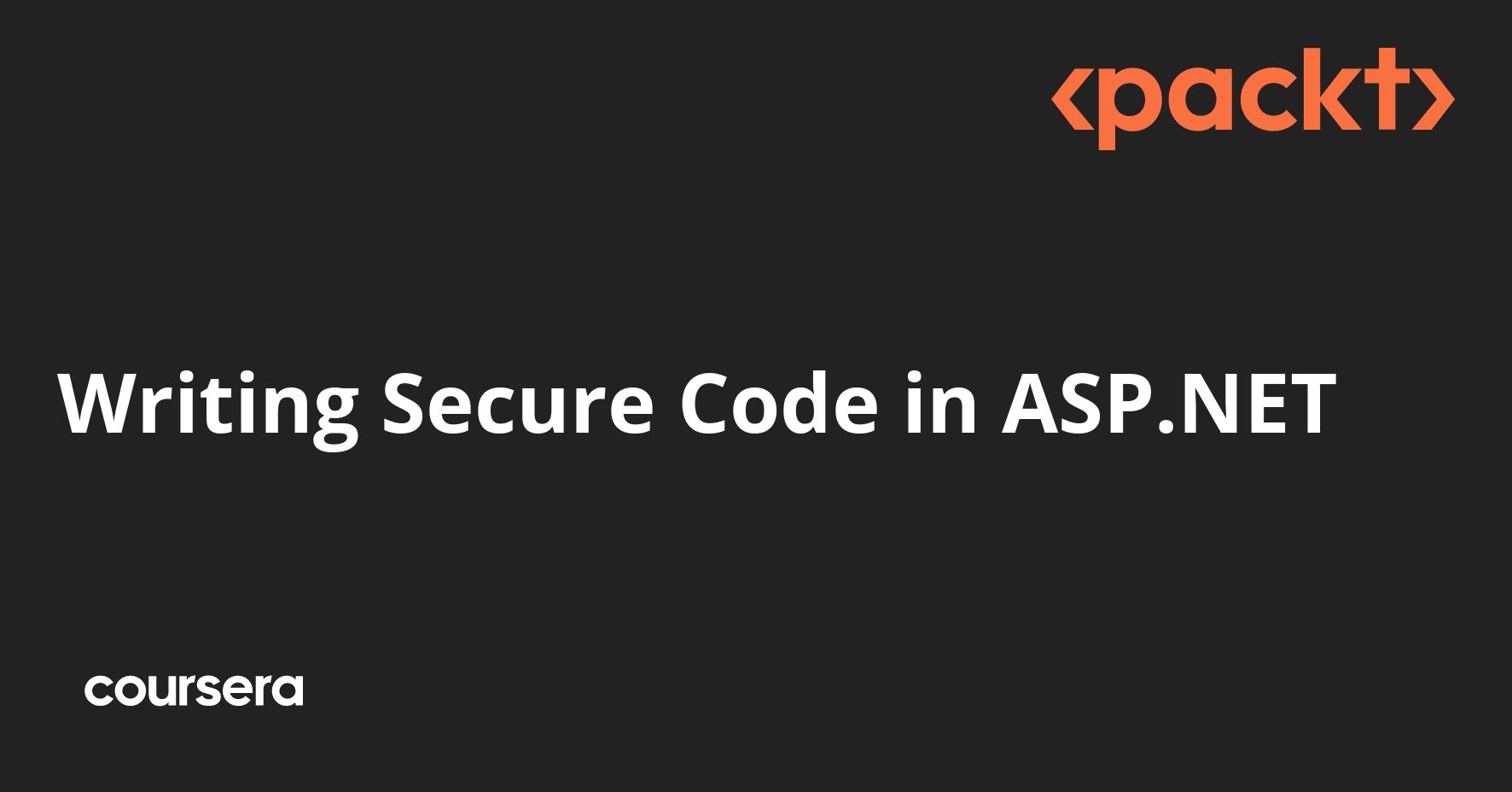 Writing Secure Code in ASP.NET | Coursera