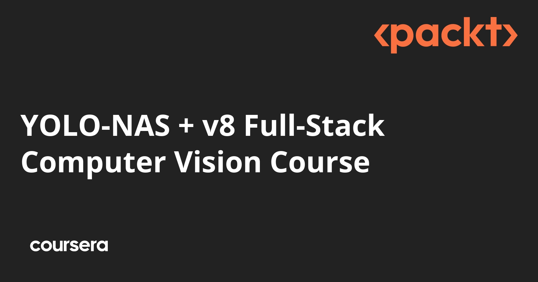 YOLO-NAS + v8 Full-Stack Computer Vision Course | Coursera