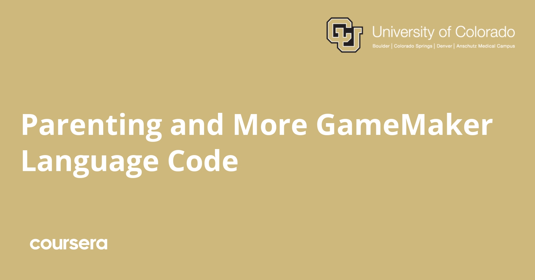 Parenting and More GameMaker Language Code | Coursera