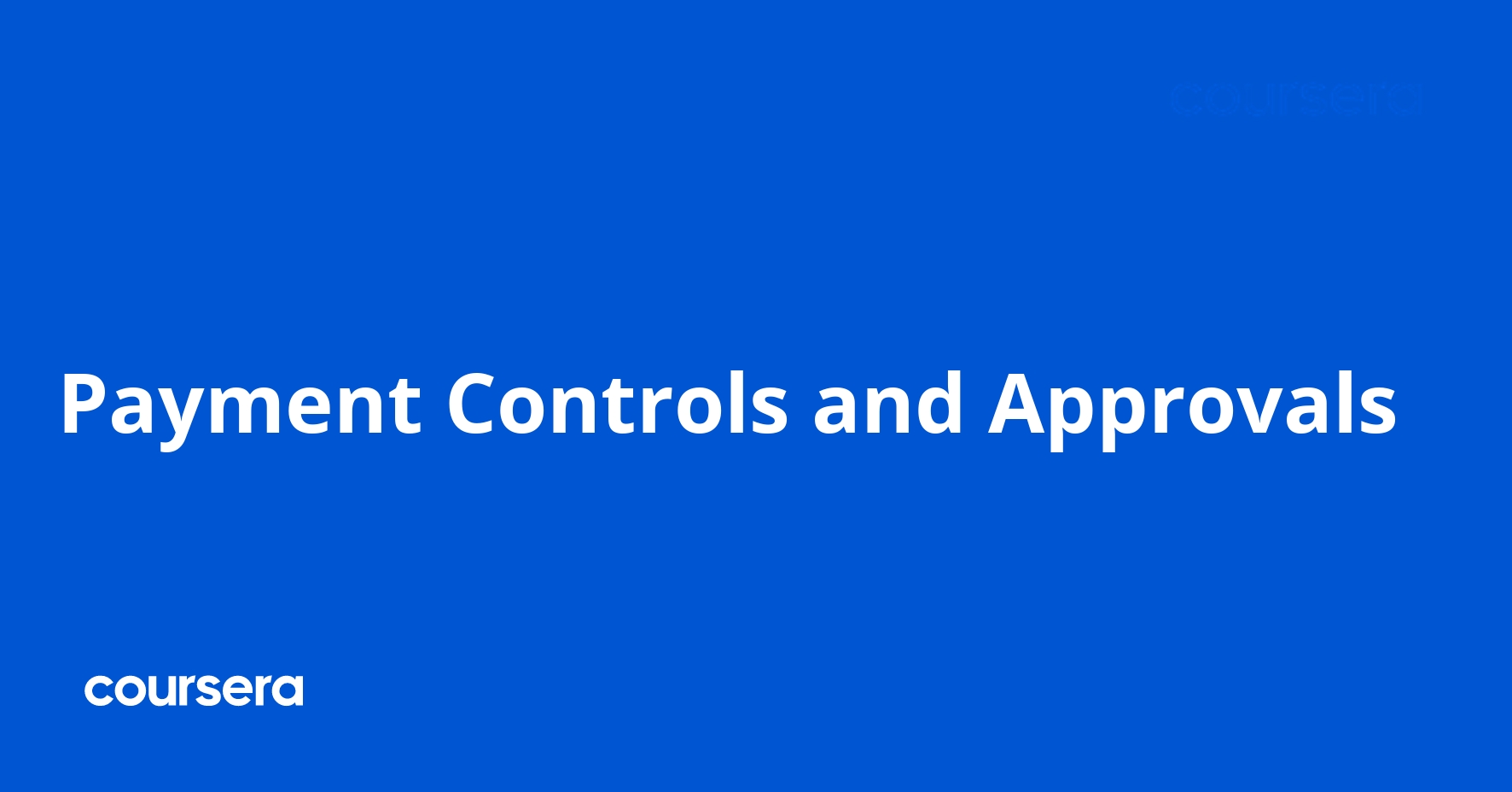 Payment Controls and Approvals | Coursera