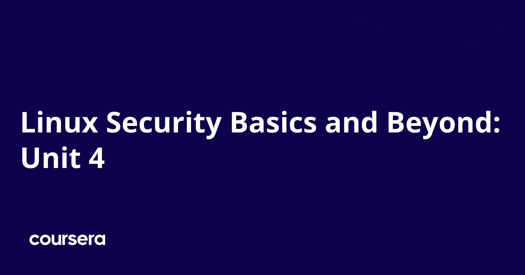 Linux Security Basics and Beyond: Unit 4 | Coursera