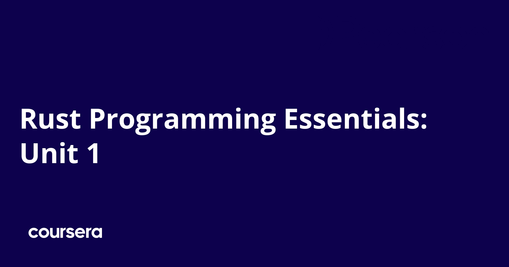 Rust Programming Essentials: Unit 1 | Coursera
