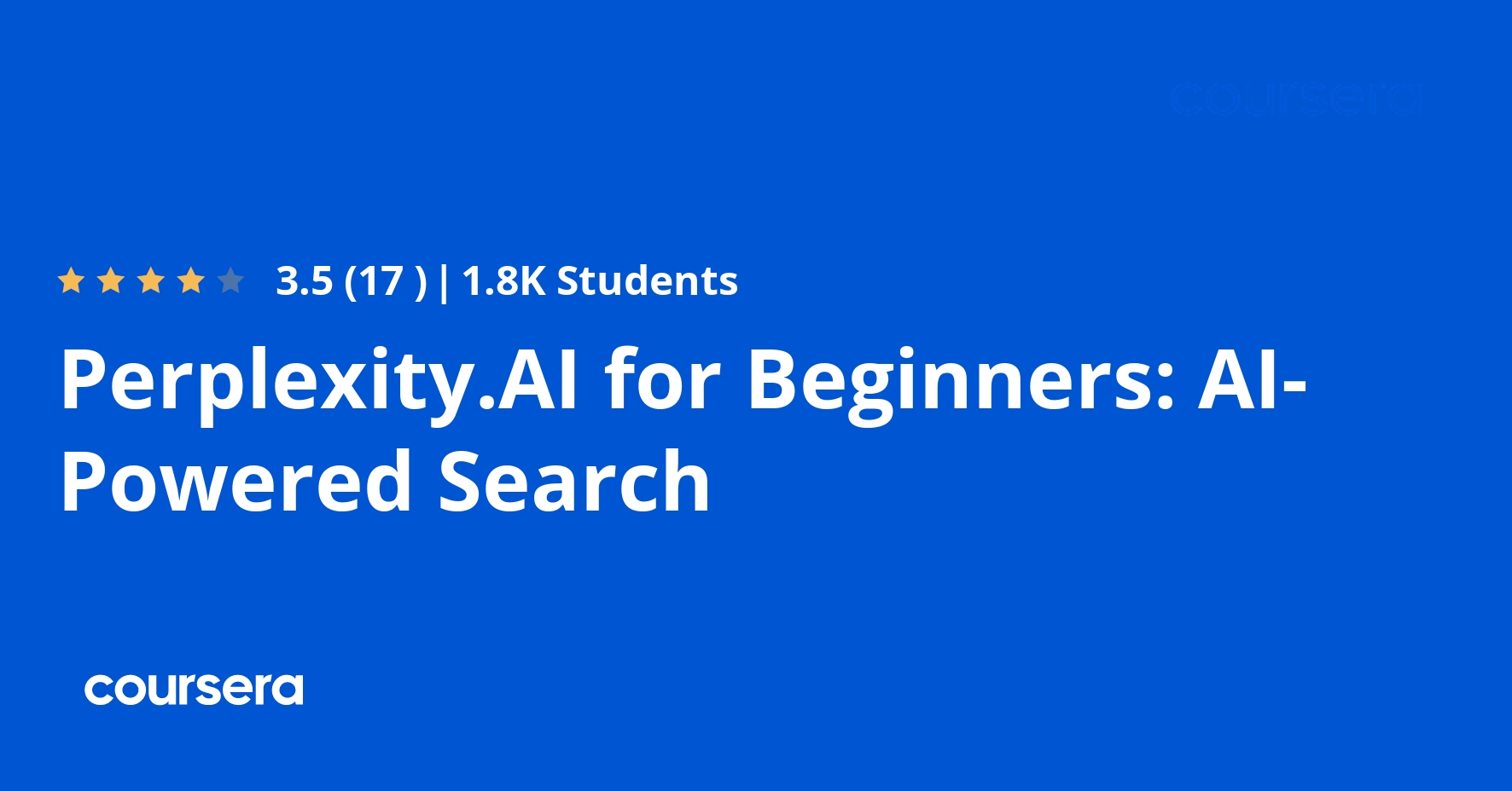 Perplexity.AI for Beginners: AI-Powered Search (Short Course) | Coursera