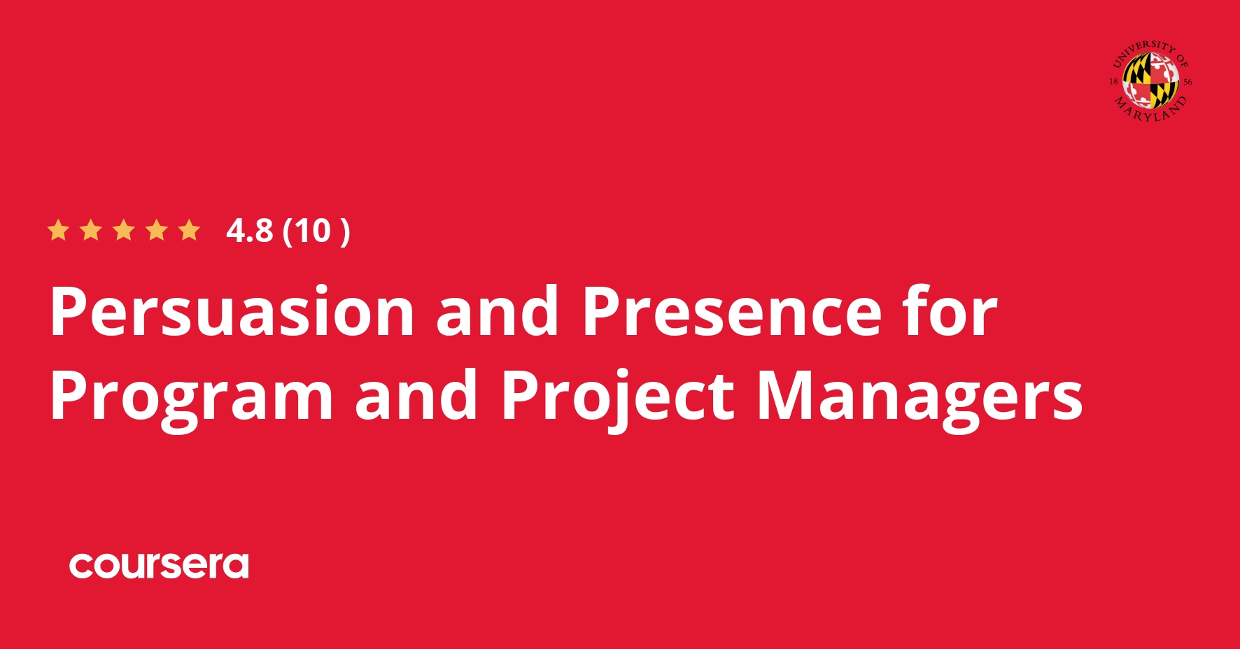 Persuasion and Presence for Program and Project Managers | Coursera