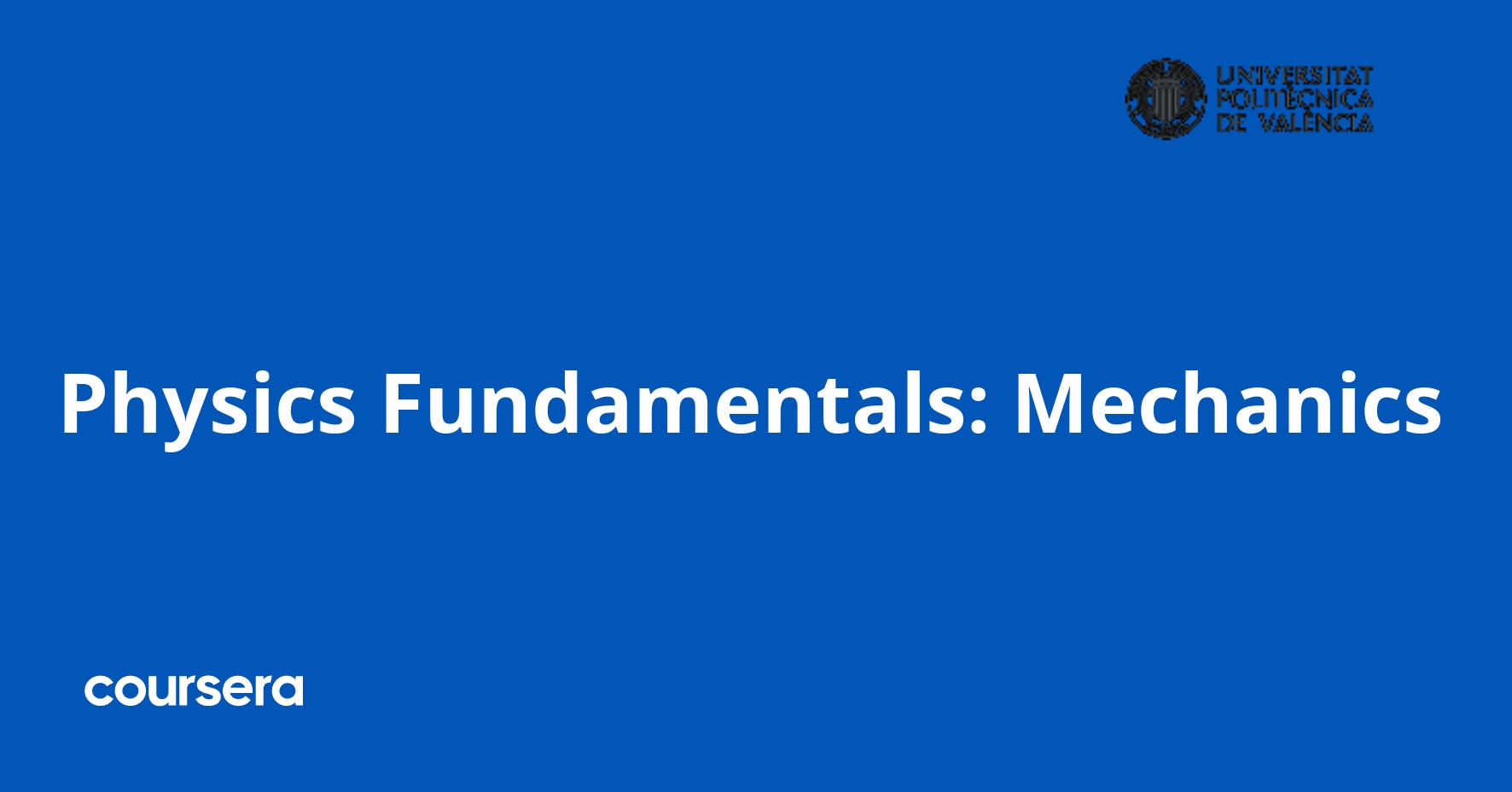 Physics Fundamentals: Mechanics | Coursera