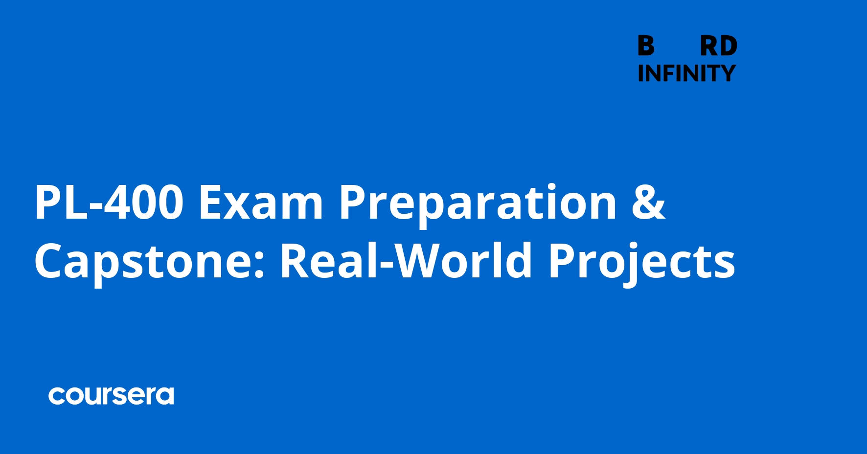 PL-400 Exam Preparation & Capstone: Real-World Projects | Coursera