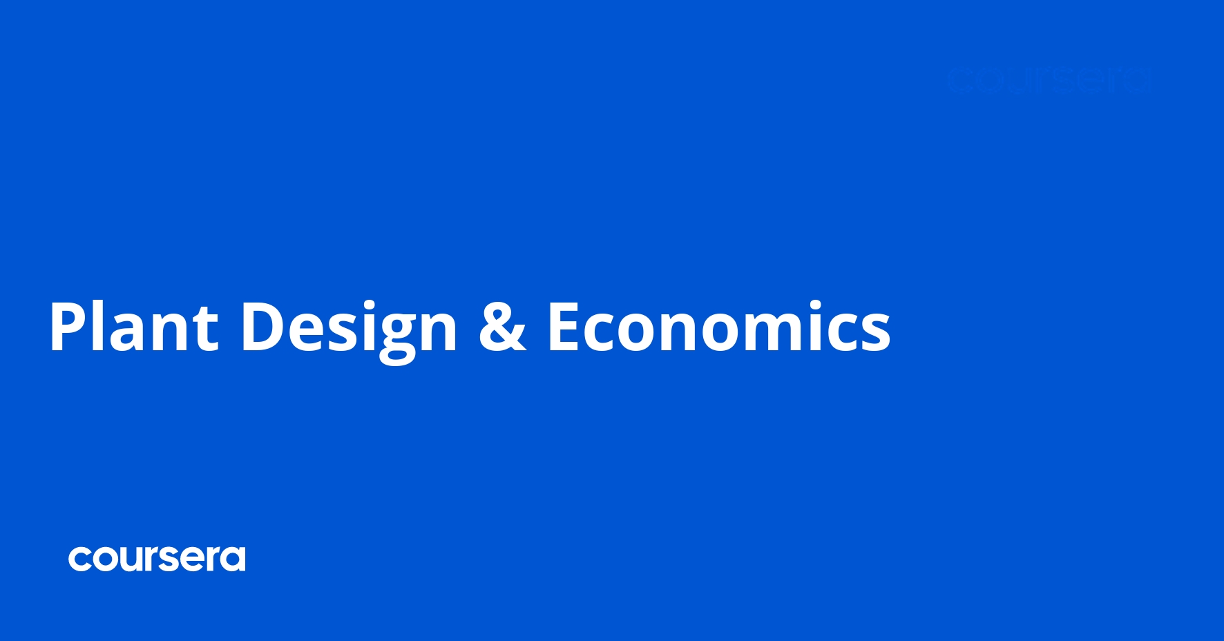 Plant Design & Economics | Coursera