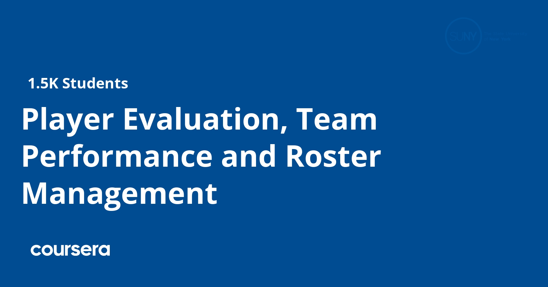 Player Evaluation, Team Performance and Roster Management | Coursera